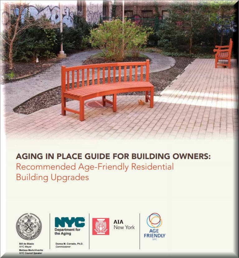 NYC Mayor’s Office Releases Aging In Place Guide for Building Owners ... NYC Mayor’s Office Releases Aging In Place Guide for Building Owners ...